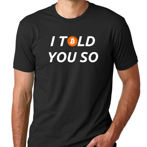 I Told You so T Shirts - Etsy