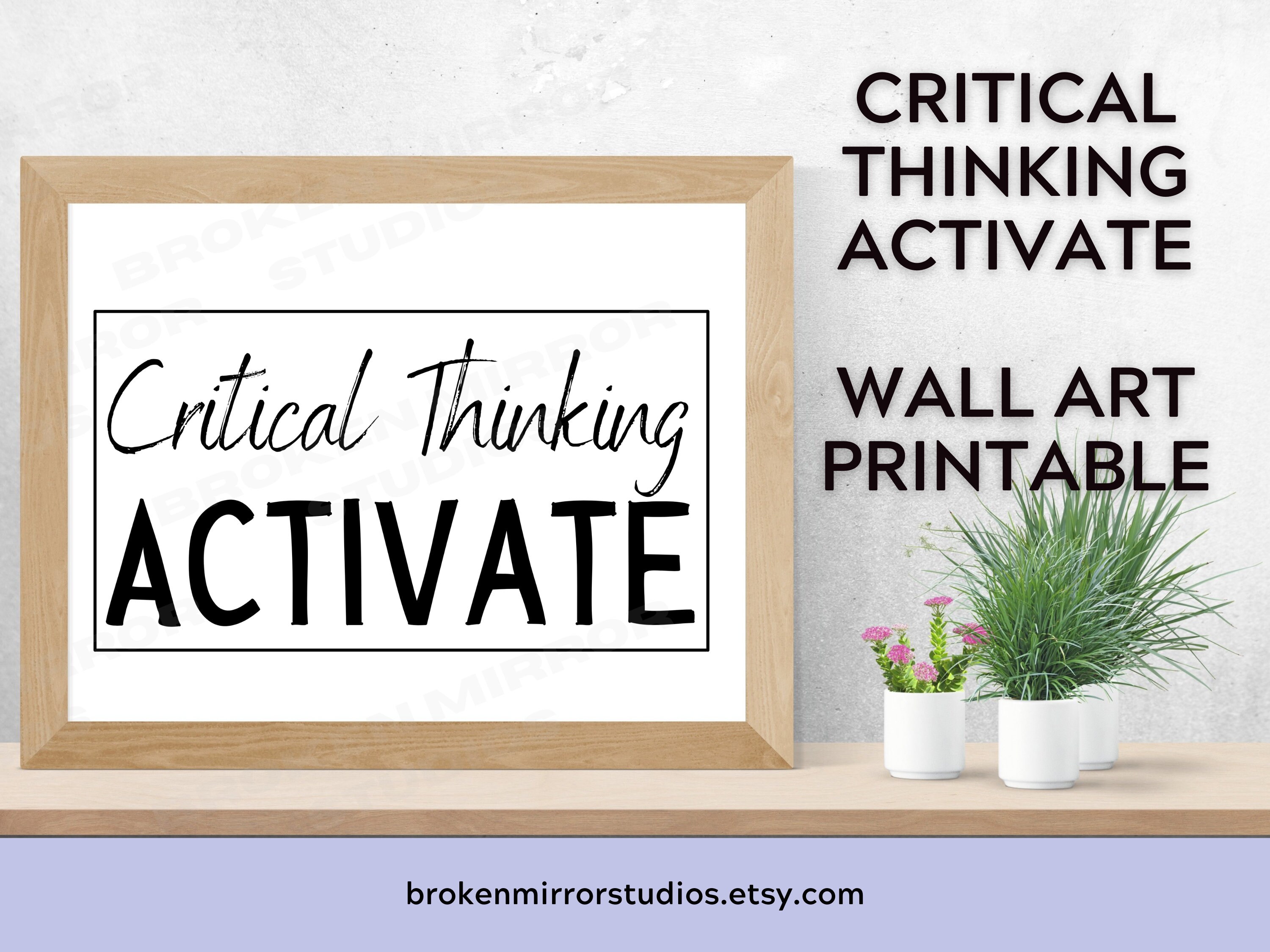 Critical Thinking Activate | Printable Sign | Wall Art | JPG | SVG ...