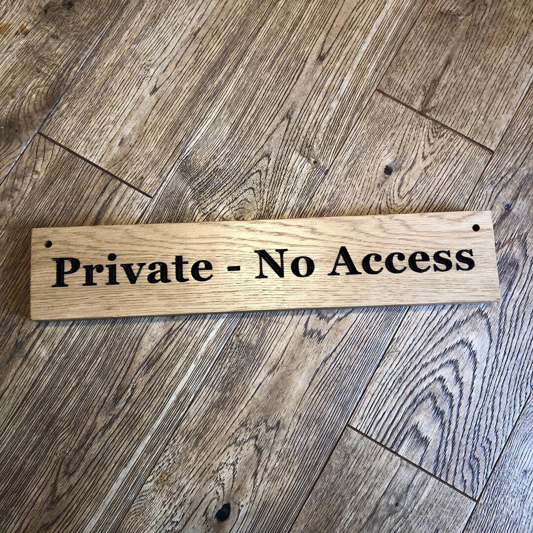 Private No Access Bespoke Sign - Etsy UK