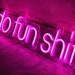 Do Fun Shit Neon Sign Custom Home Decor Mancave Wall Lights Led Light ...