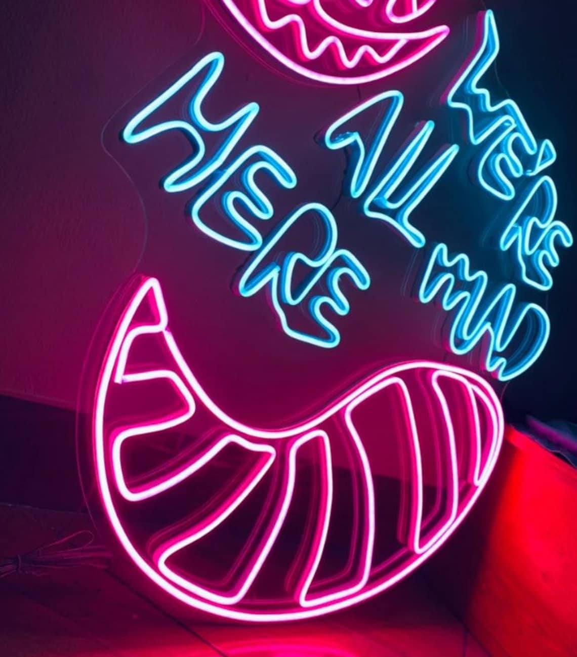 We Are All Mad Here LED Sign Neon Sign Neon Homewall | Etsy