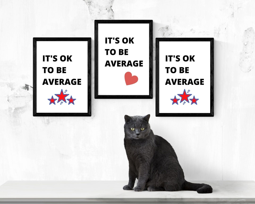 It's OK to Be Average digital Download Inspirational - Etsy UK