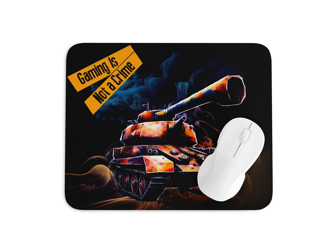Mousepad Gaming is Not a Crime With Tank Sayings * Individual and ...