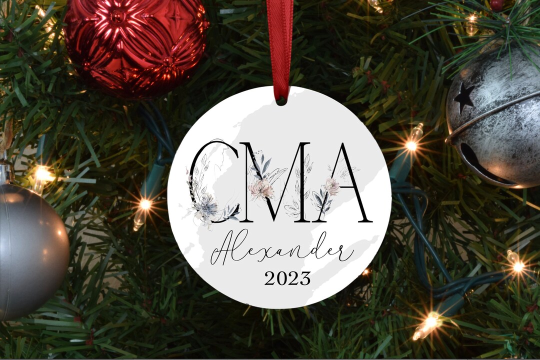 CMA Christmas Ornament, CMA Gift, Graduation Gift, Best Friend Gift ...