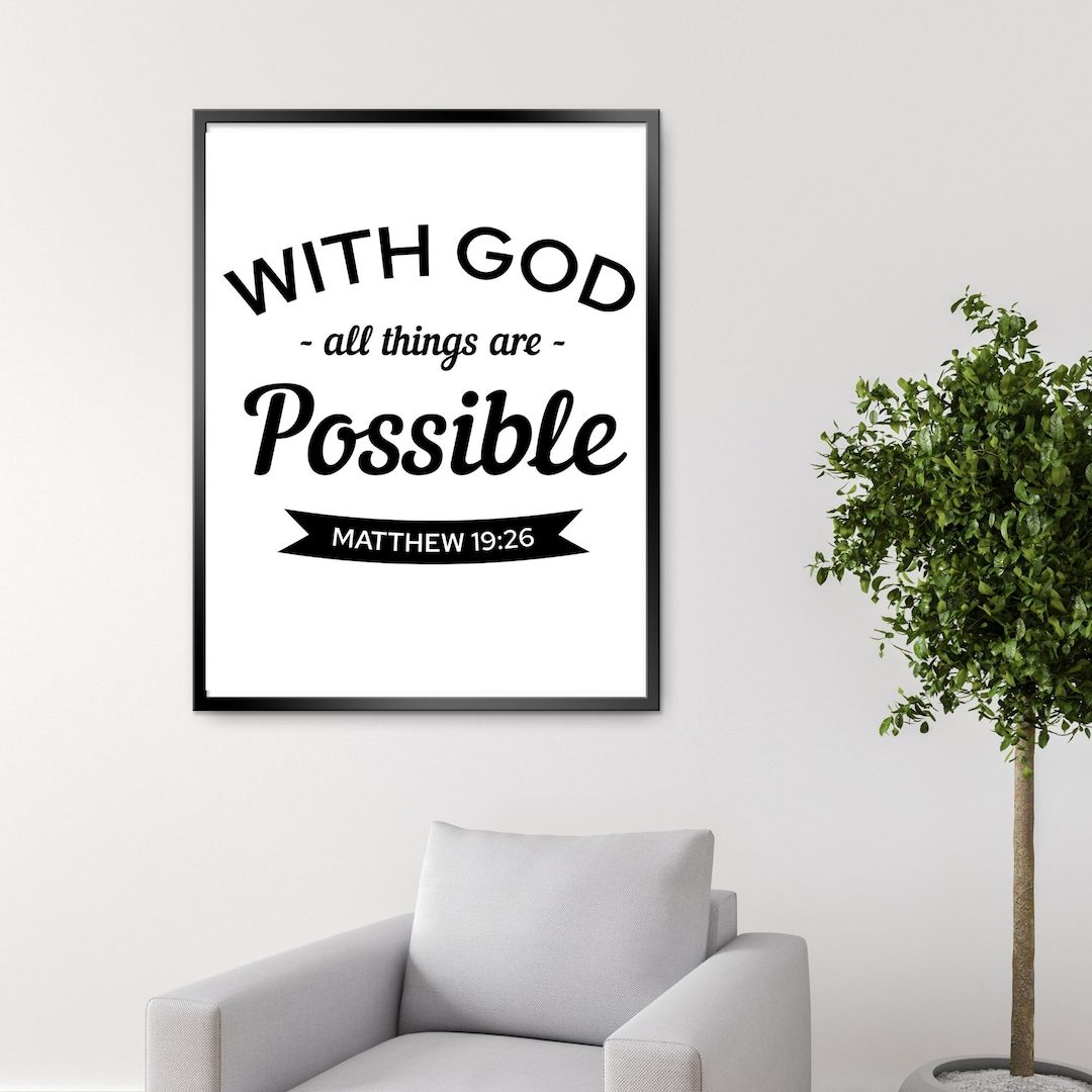 With God All Things Are Possible Matthew 19:26 Printable Artwork for ...