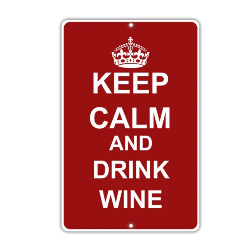 Keep Calm Drink Wine - Etsy