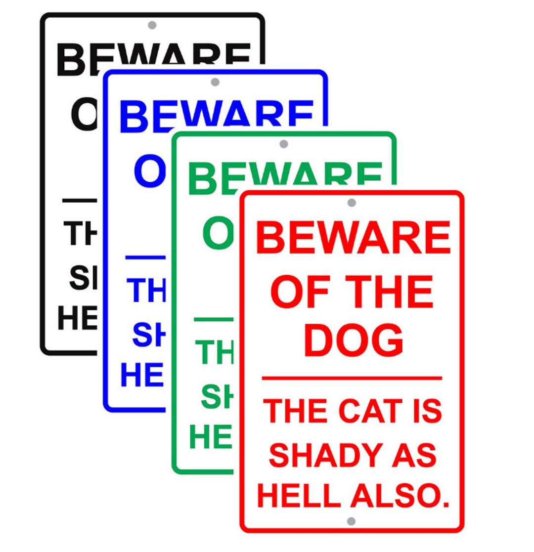 Funny Beware of Dog and Cat Sign – Shady Pet Humor Aluminum Sign ...