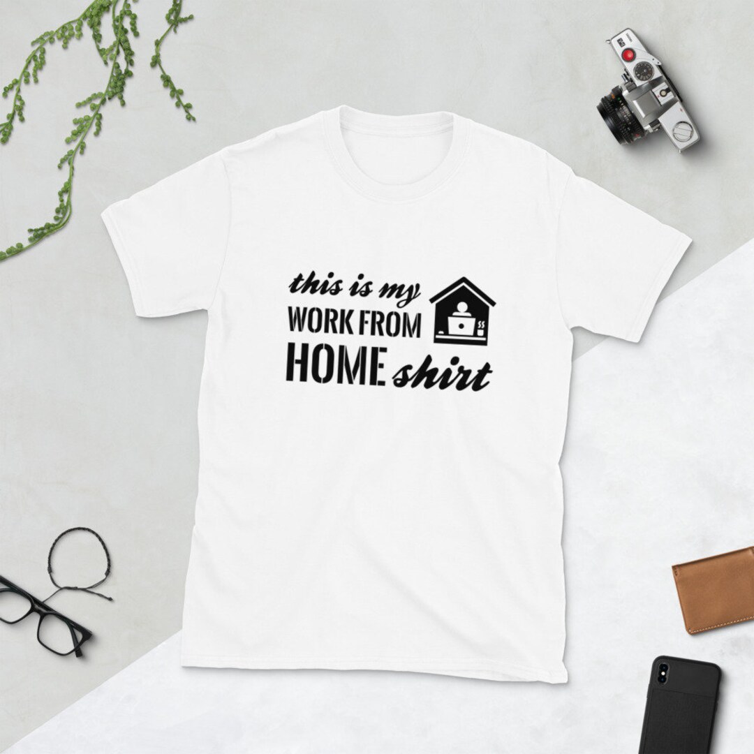 This is My Work From Home Shirt Short-sleeve Unisex T-shirt, Men's and ...