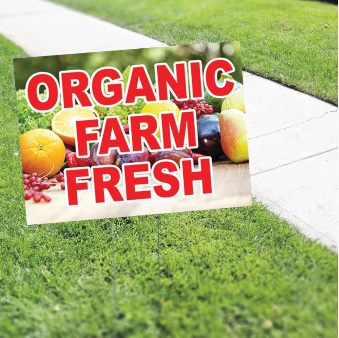 Organic Farm Fresh Coroplast Yard Sign, Ships to US Only, Single Sided ...