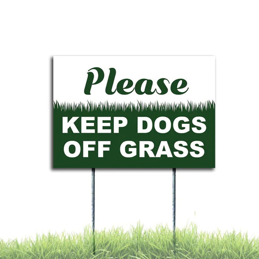 Please Keep Dogs off Grass Yard Sign, Ships to US Only, Plants ...