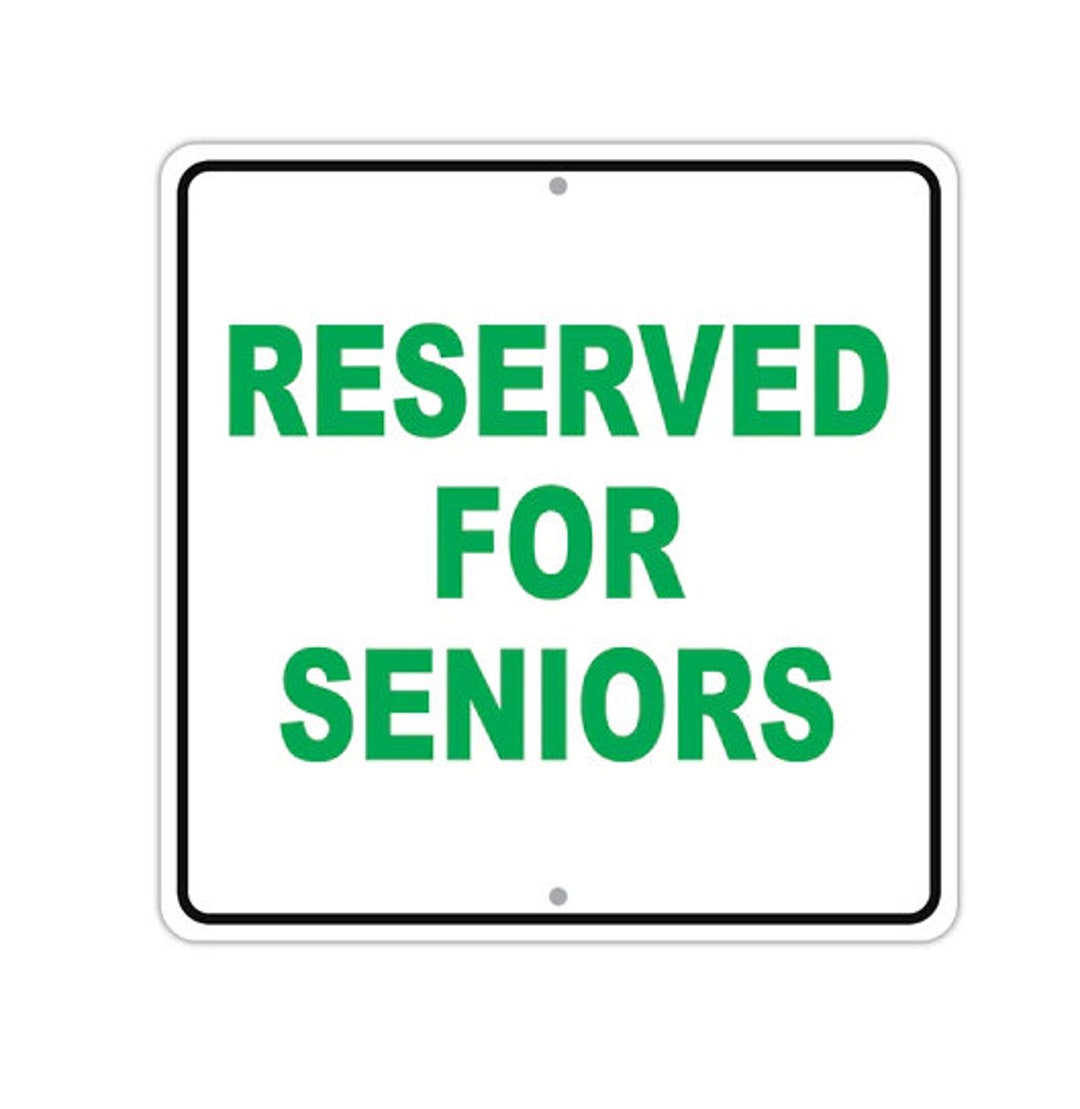 Reserved for Seniors Parking Square, Ships to US Only, 12x12 Aluminum ...