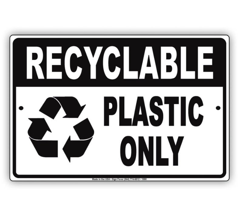 Recyclable Plastic Only Sign, 8x12", 12x18", 18x24" Corrugated Plastic ...