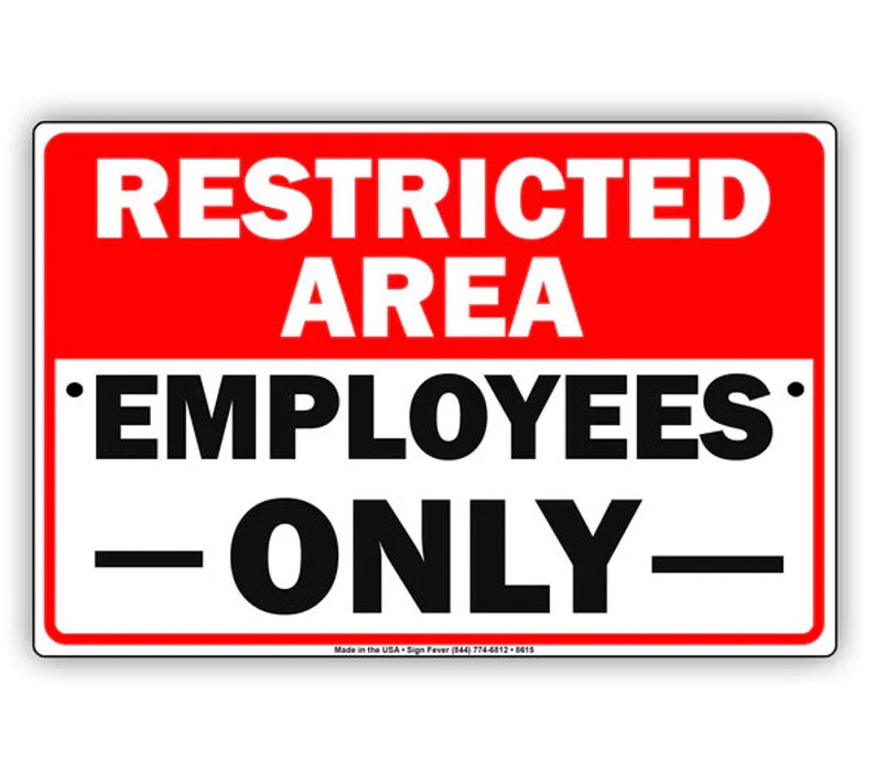 Restricted Area Employees Only Sign, Ships to US Only, Corrugated ...