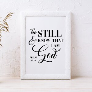 Be Still and Know I Am God Psalm 46:10 Printable Wall Art Bible Verse ...