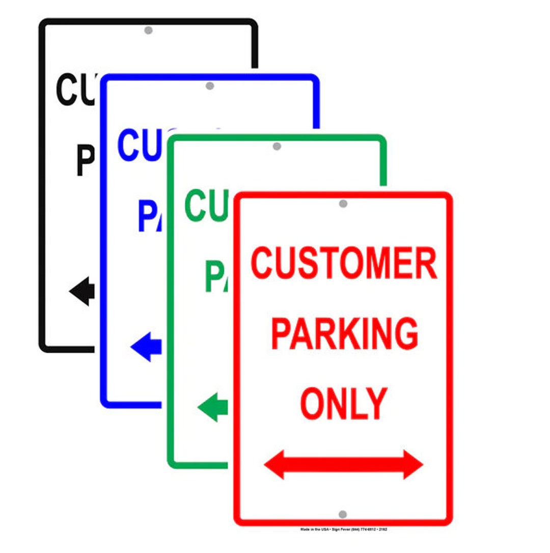 Customer Parking Only With Arrows Sign Ships to US Only, Aluminum Sign ...