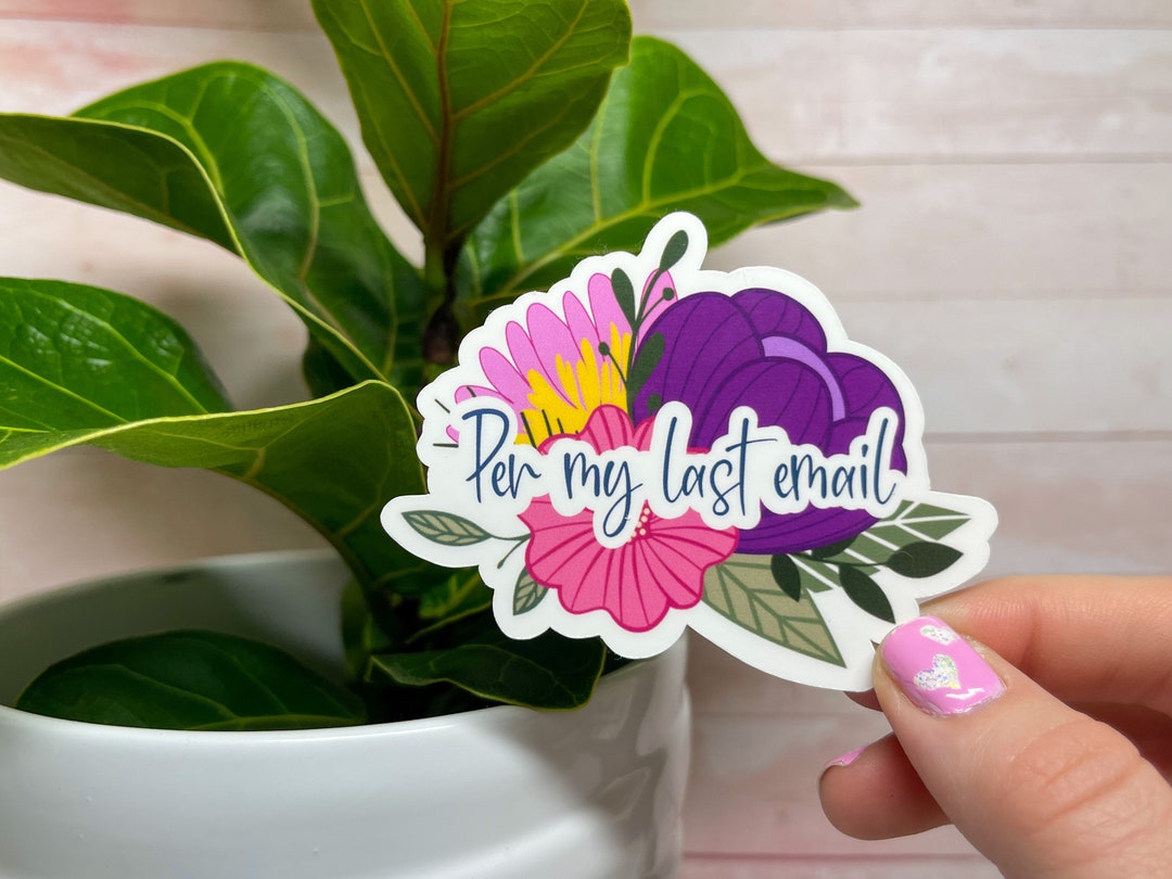 Per My Last Email Sticker Gift for Work Wife Stickers for - Etsy
