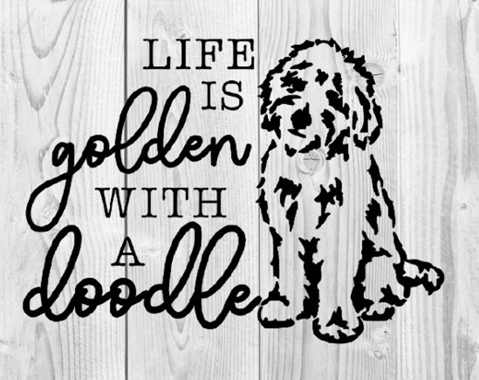 Life is Golden With a Doodle - Etsy
