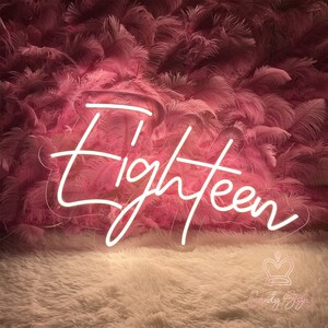 18 Eighteen Birthday Neon Sign,custom Party Decor,handmade Party Neon ...