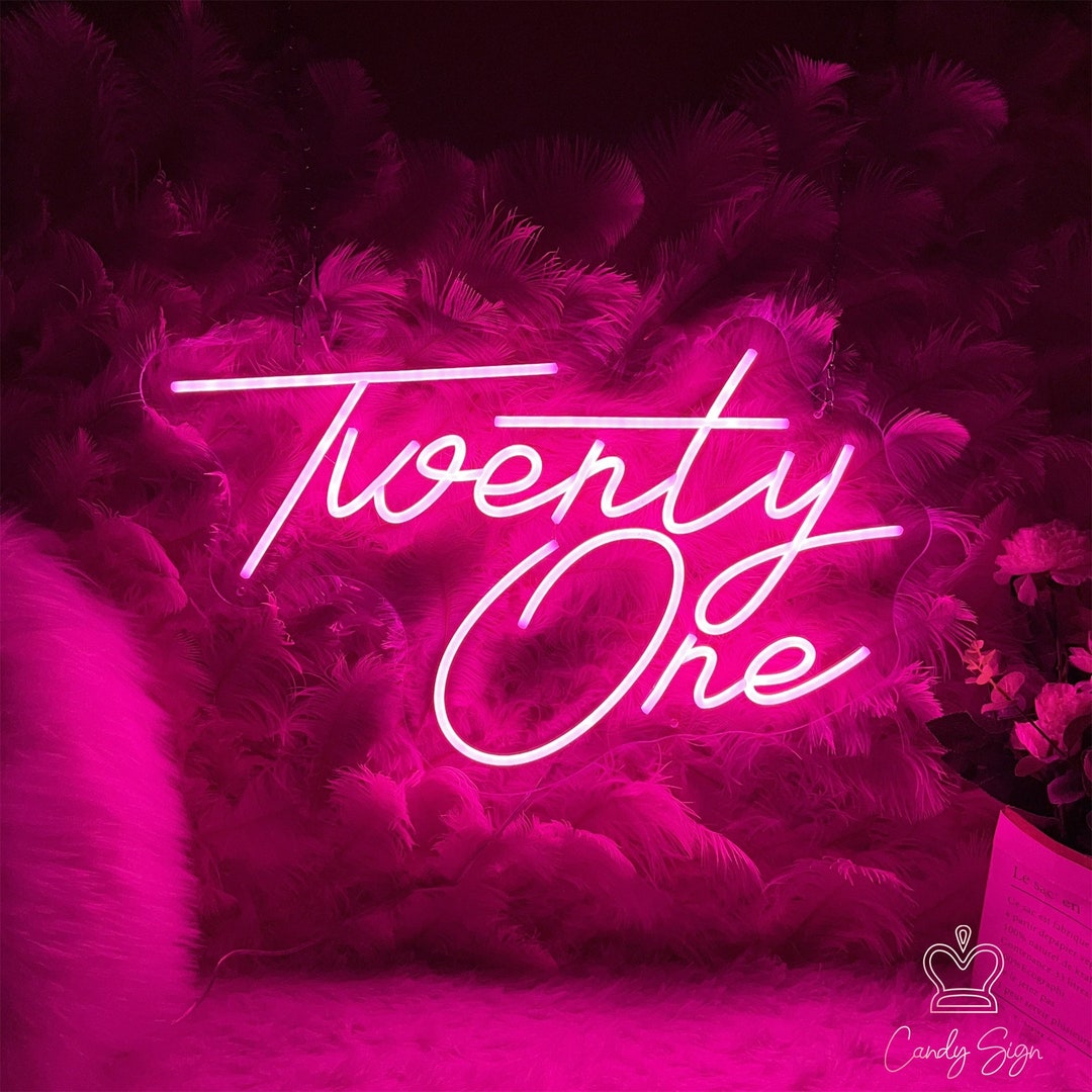 Twenty One Neon Sign Custom,21 Year Old Birthday Decor, LED Light Sign ...