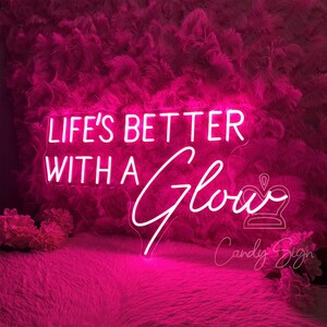 Life is Better With A Glow Neon Sign,beauty Salon LED Light,skincare ...