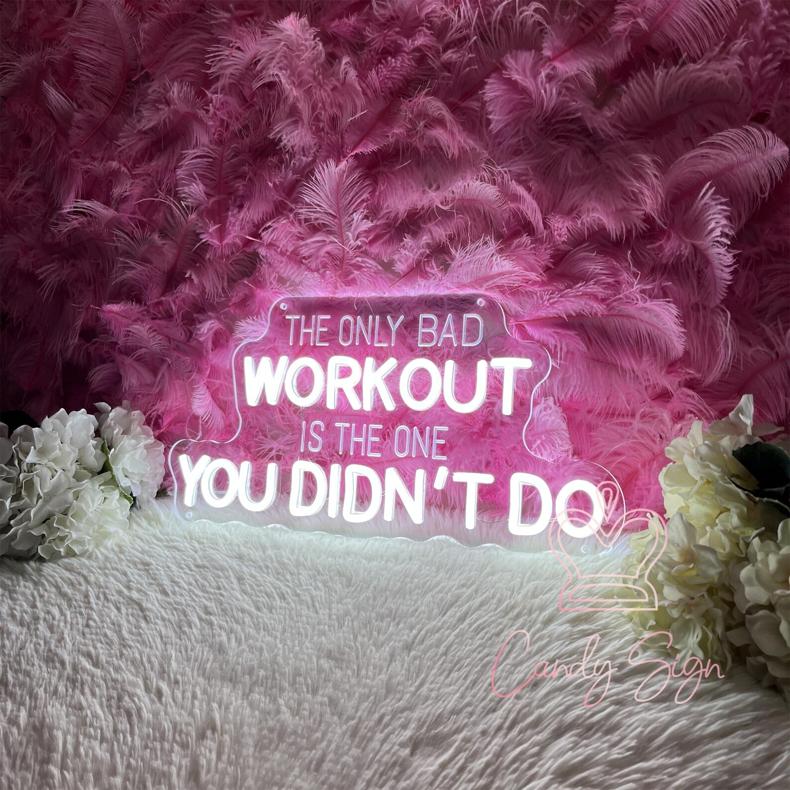 The Only Bad Workout is the One You Didn't Do Neon Sign, Custom Home ...