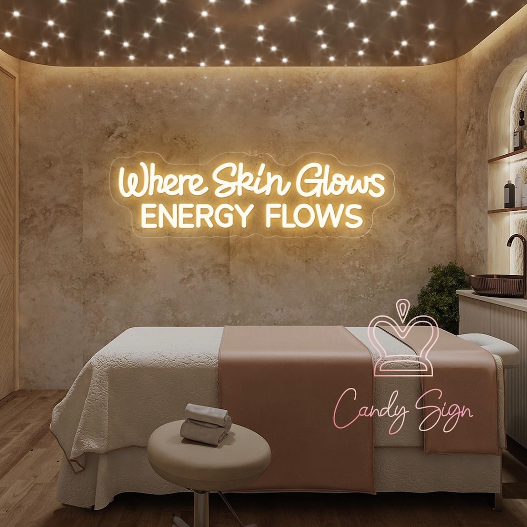 Where Skin Glows Energy Flows Neon Sign,beauty Salon LED Sign,skincare ...