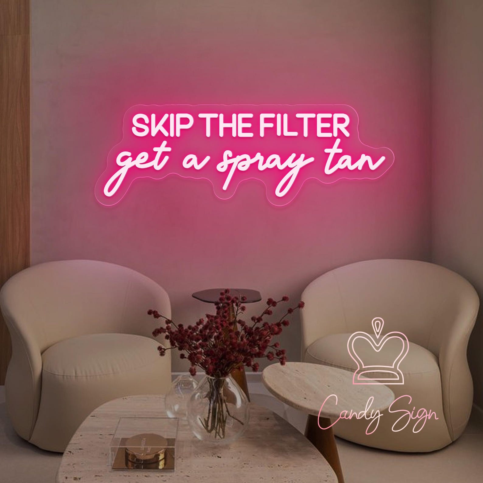 Skip the Filter Get A Spray Tan Neon Sign,beauty Salon LED Light ...