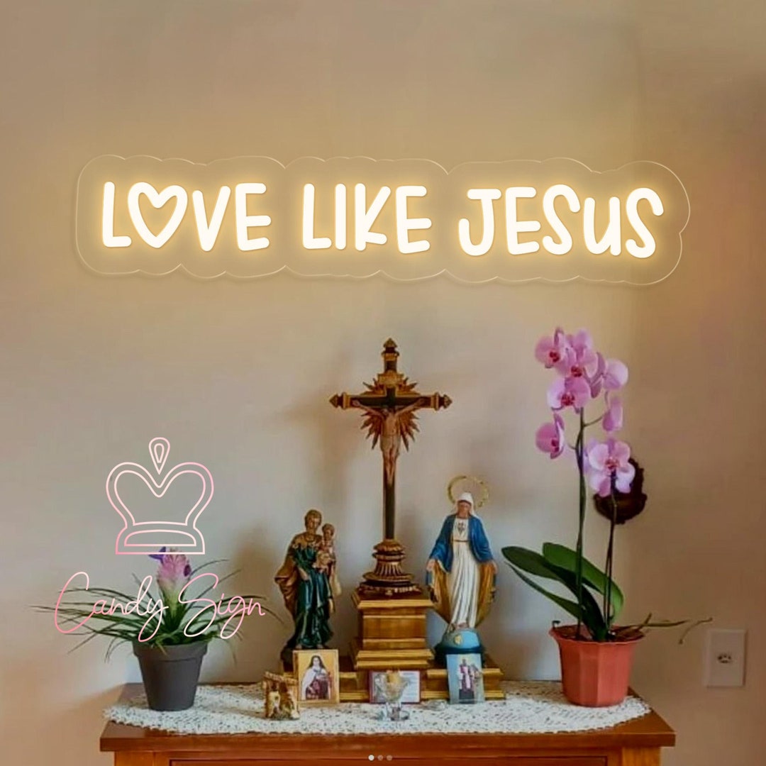 Love Like Jesus Neon Sign,custom Neon Sign,religious Sign,bible Verse ...