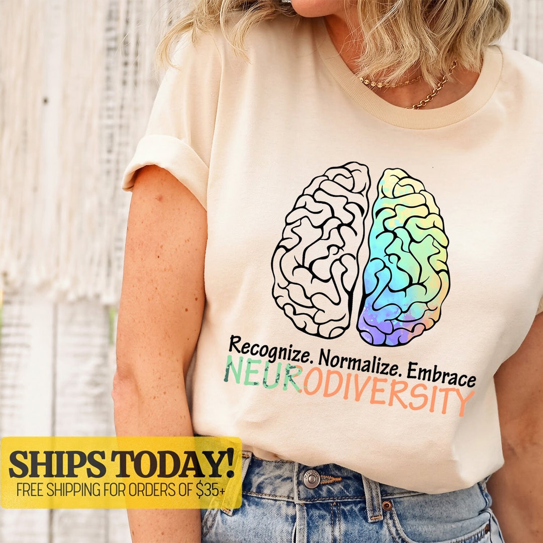 Embrace Neurodiversity Shirt, Autism Recognize Normalize Embrace ...