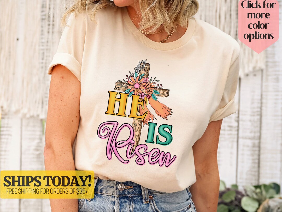 He is Risen Shirt, Christian Easter Shirt, Floral Bible Shirt, Easter ...
