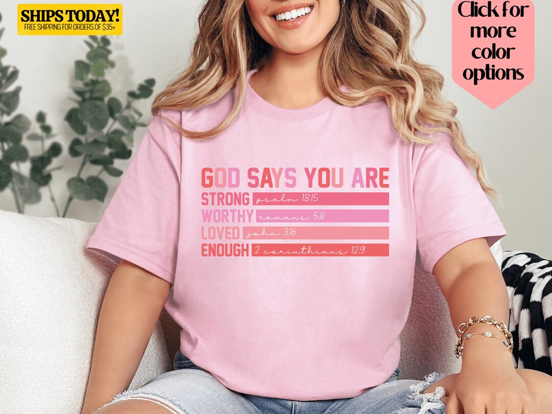 God Says You Are Shirt, Bible Verse Shirt, Religious Shirt, Christian ...