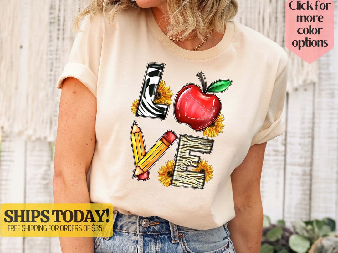 Love Teacher T-shirt, Love School Supplies Shirt, Love Apple Teacher ...