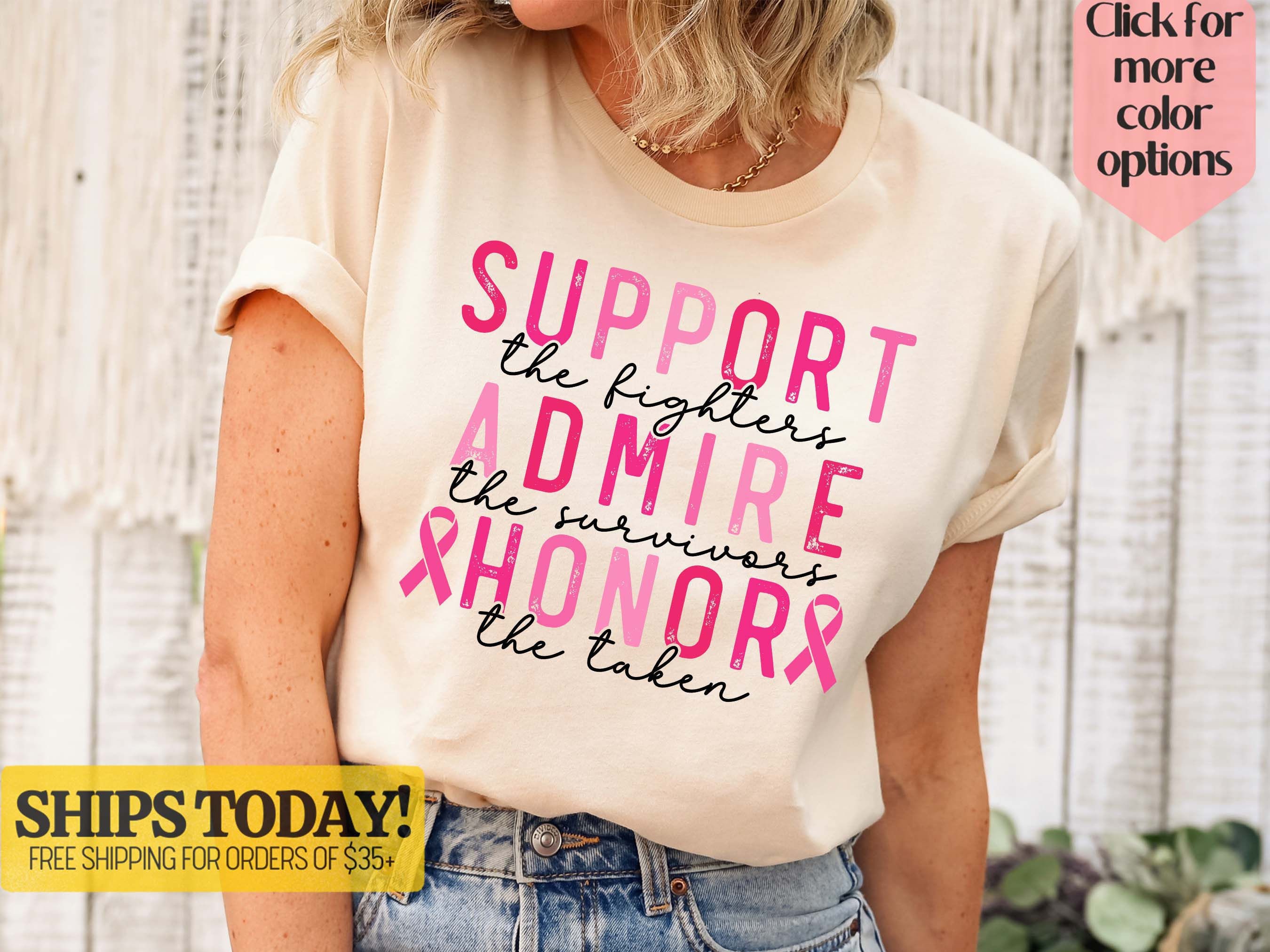 Breast Cancer Shirt Cancer Ribbon Shirt Support Admire Honor Etsy