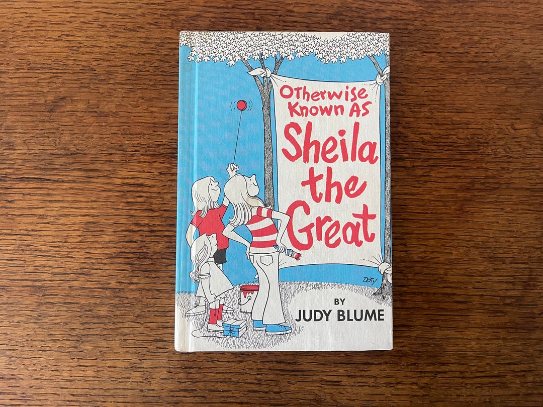 Otherwise Known as Sheila the Great // Judy Blume // 1972 Hardcover ...