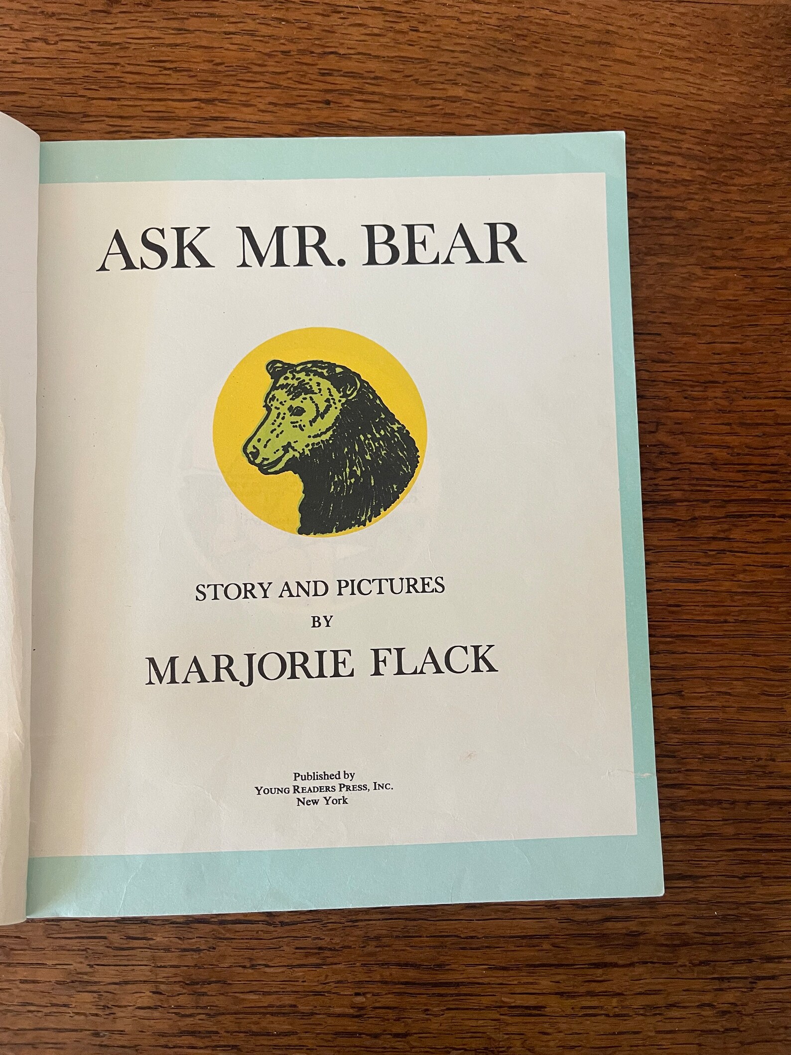 Ask Mr. Bear // Story & Pictures by Marjorie Flack // First Young ...