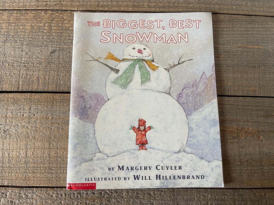 The Biggest, Best Snowman // Margery Cuyler // 1998 Scholastic Book ...