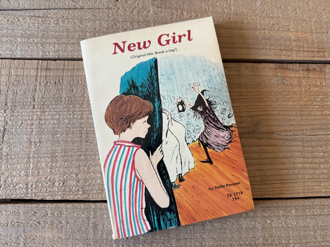 New Girl (break A Leg!) by Stella Pevsner // 1970 Children's Novel ...