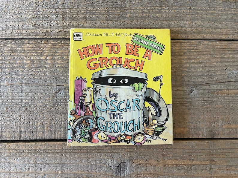 How to Be A Grouch Sesame Street Book - 1976 Golden Tell-a-tale ...