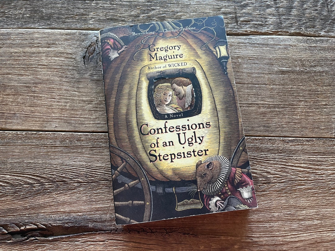 Confessions of an Ugly Stepsister // Gregory Maguire // Author of ...