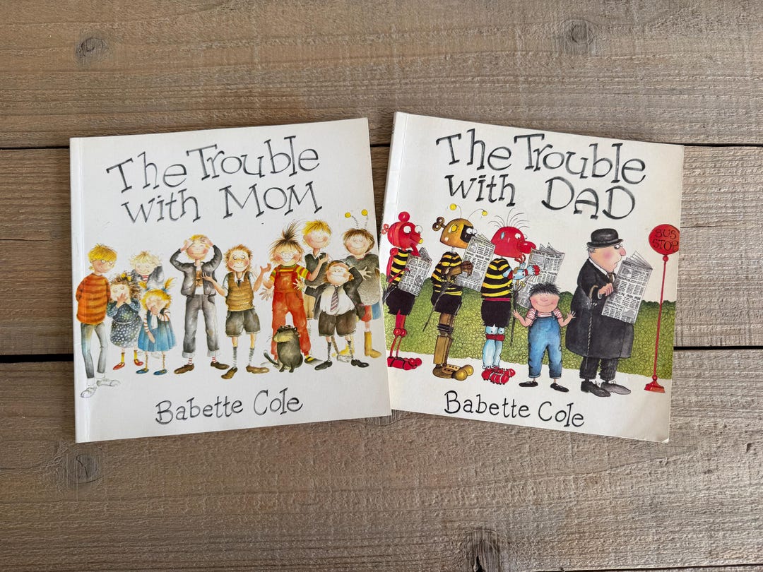 The Trouble With Mom or the Trouble With Dad by Babette Cole // 1980's ...