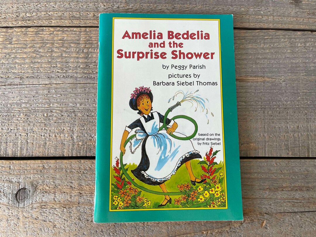 Amelia Bedelia and the Surprise Shower // Peggy Parish // Houghton ...