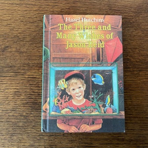 The Three and Many Wishes of Jason Reid // Hazel Hutchins // 1980's ...