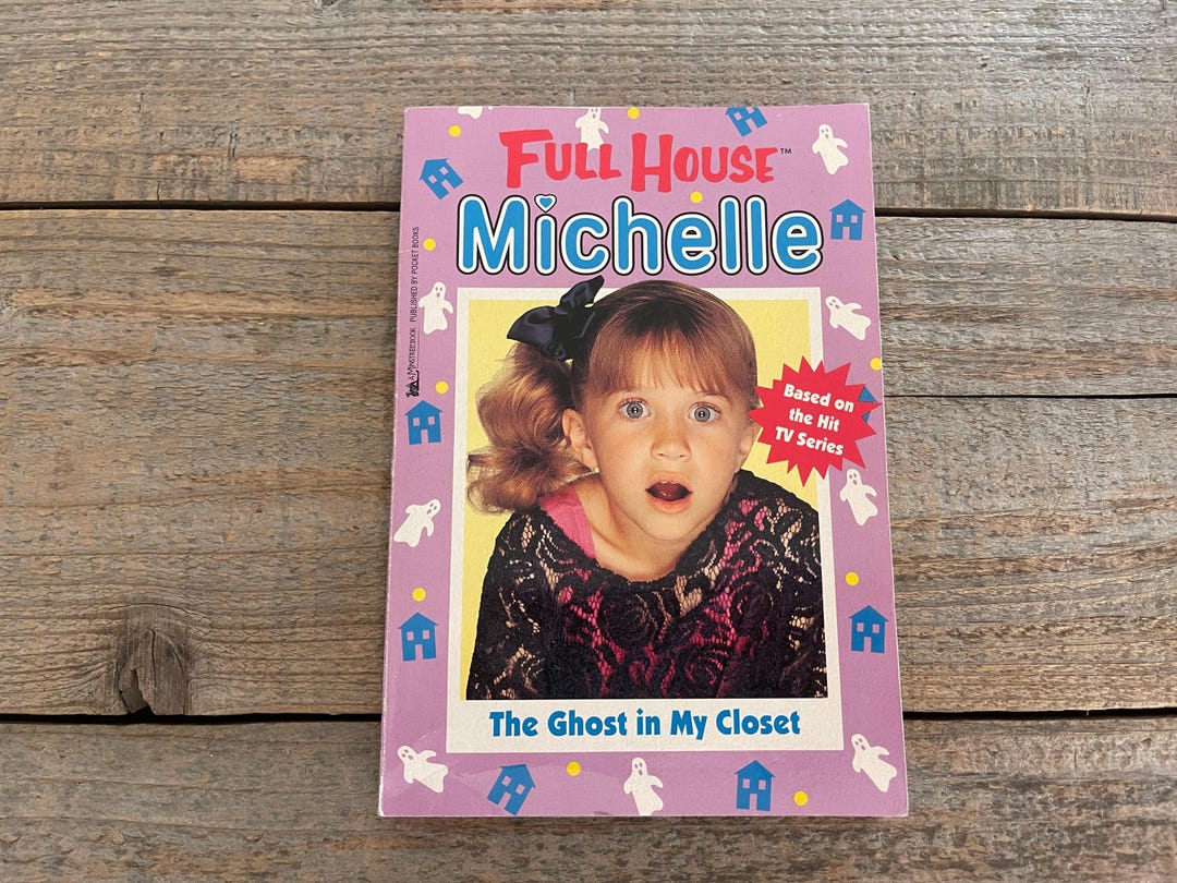 Full House Book, Michelle: the Ghost in My Closet // 1990's Vintage ...