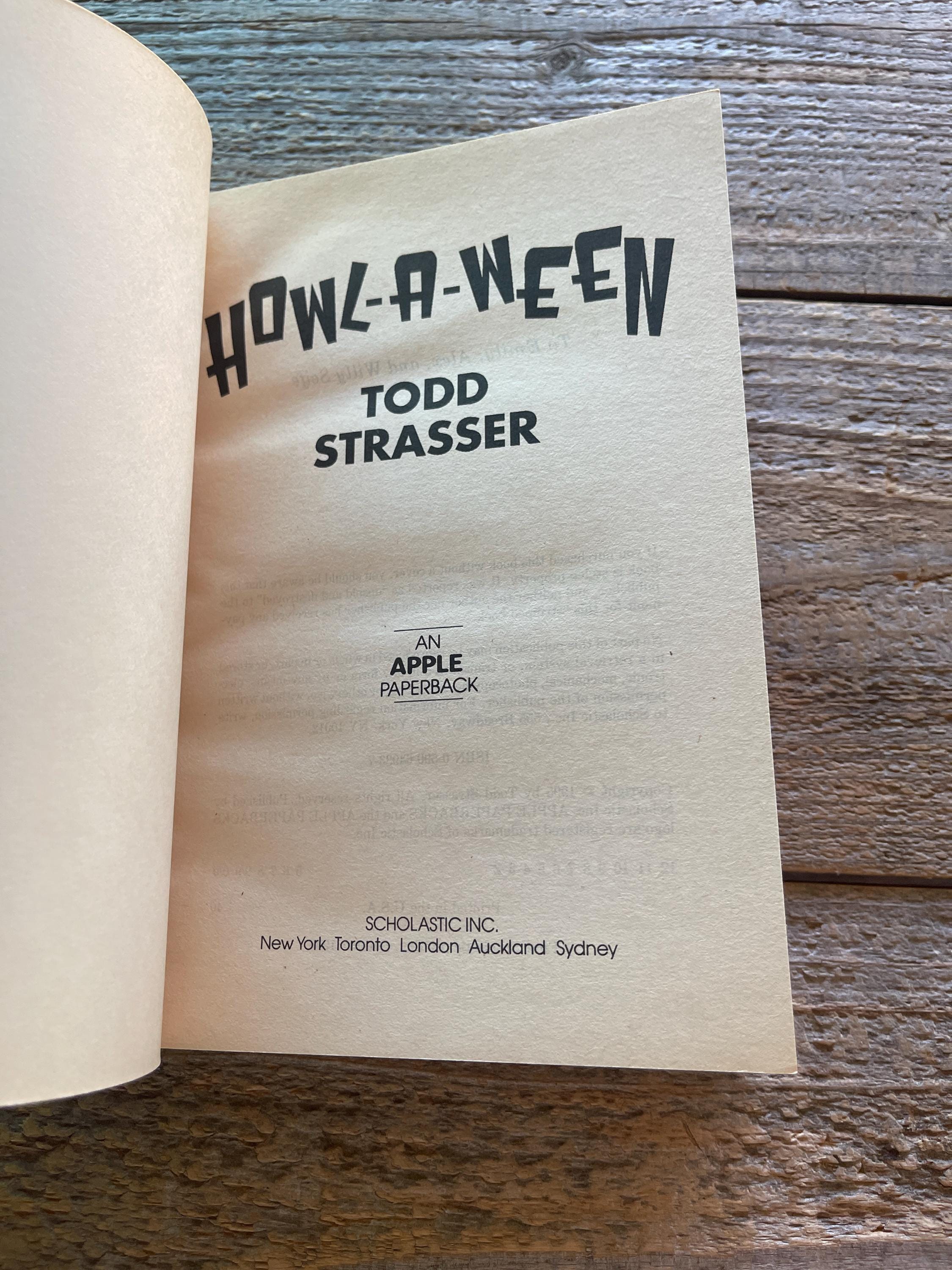 Howl-a-ween // Todd Strasser // First Scholastic Printing 1995 // Kids ...