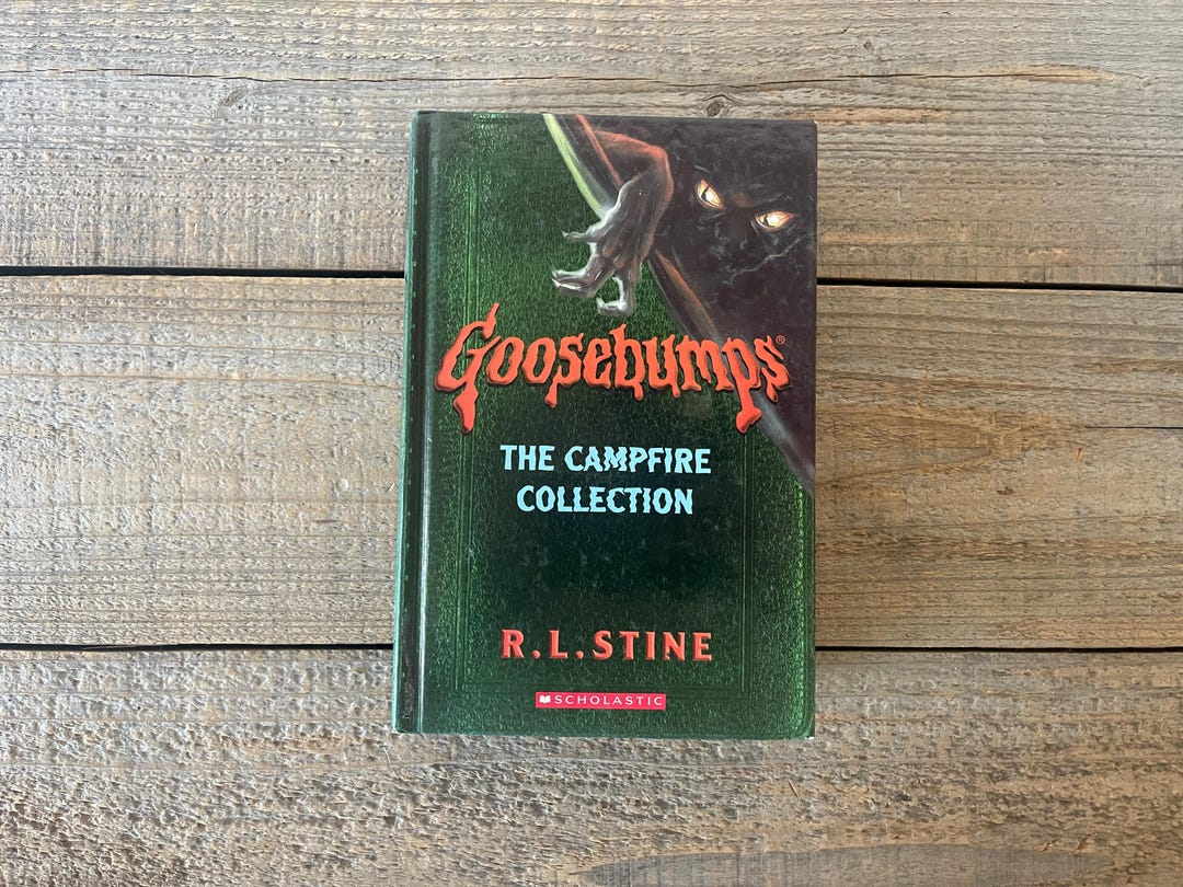 Goosebumps: the Campfire Collection // R.L. Stine // 2003 Hardcover ...