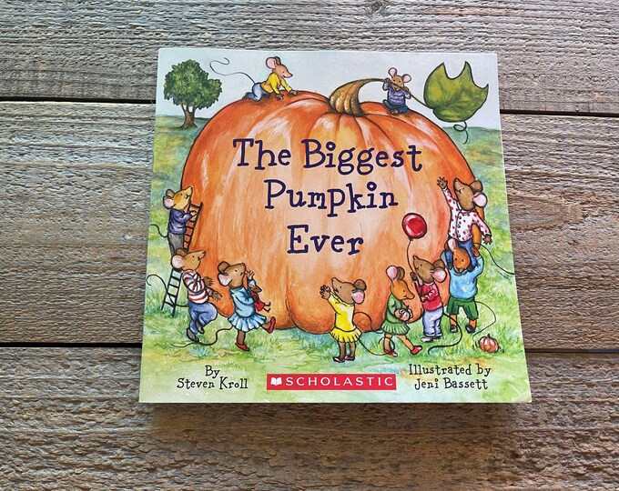 The Biggest Pumpkin Ever // Steven Kroll // Cartwheel Books // 1984 ...