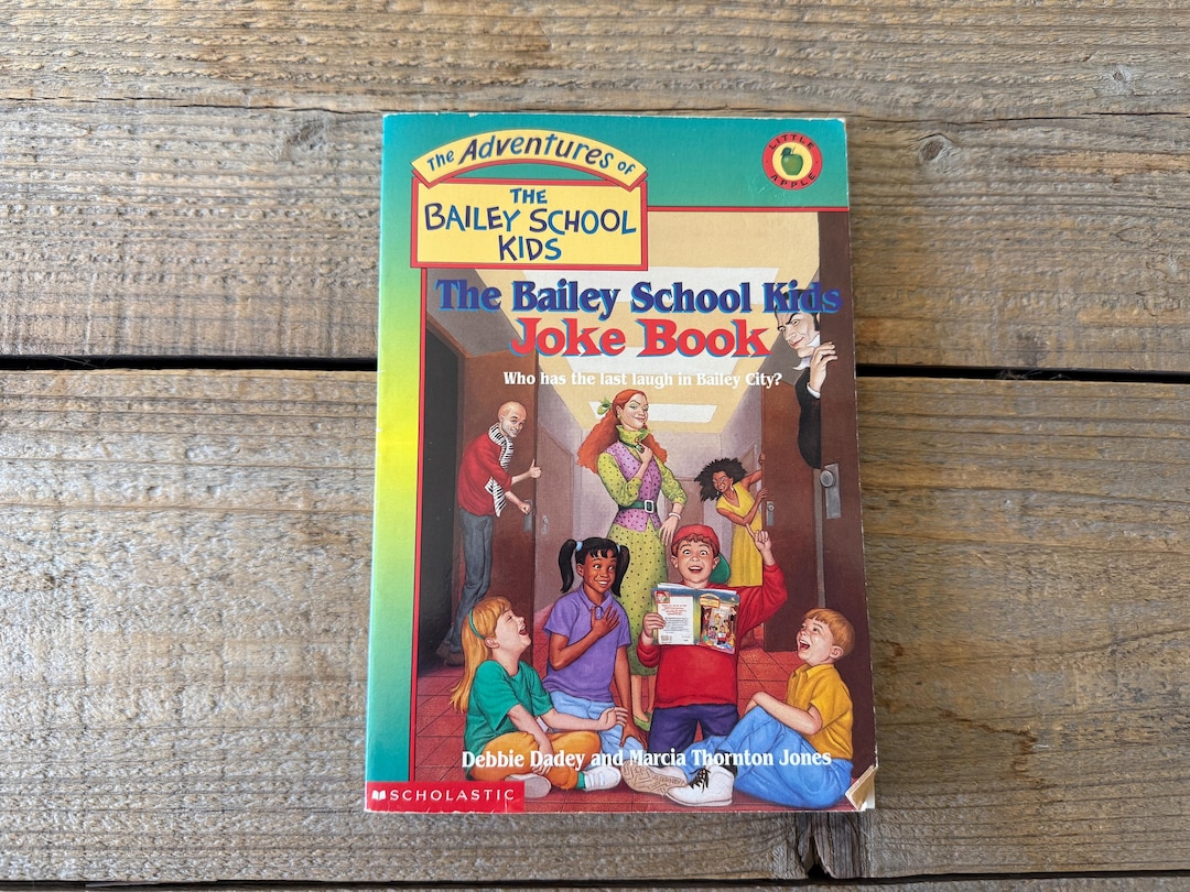 The Bailey School Kids JOKE BOOK // the Adventures of the Bailey School ...