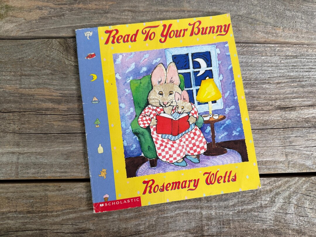 Read to Your Bunny by Rosemary Wells, First Trade Paperback Edition ...