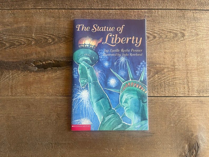 The Statue of Liberty // Scholastic Book // First Scholastic Printing ...
