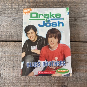 Drake & Josh Book // Blues Brothers // Nickelodeon Show // Scholastic ...